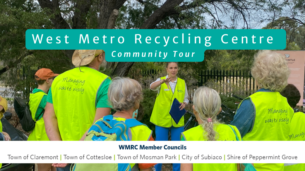 West Metro Recycling Centre Community Tour | Western Metropolitan ...